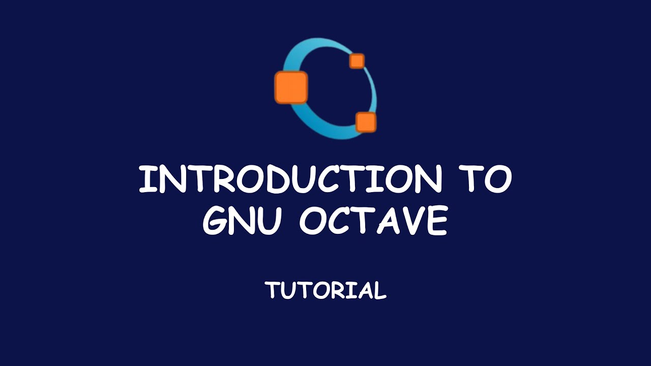 GNU Octave Tutorial: The Introduction