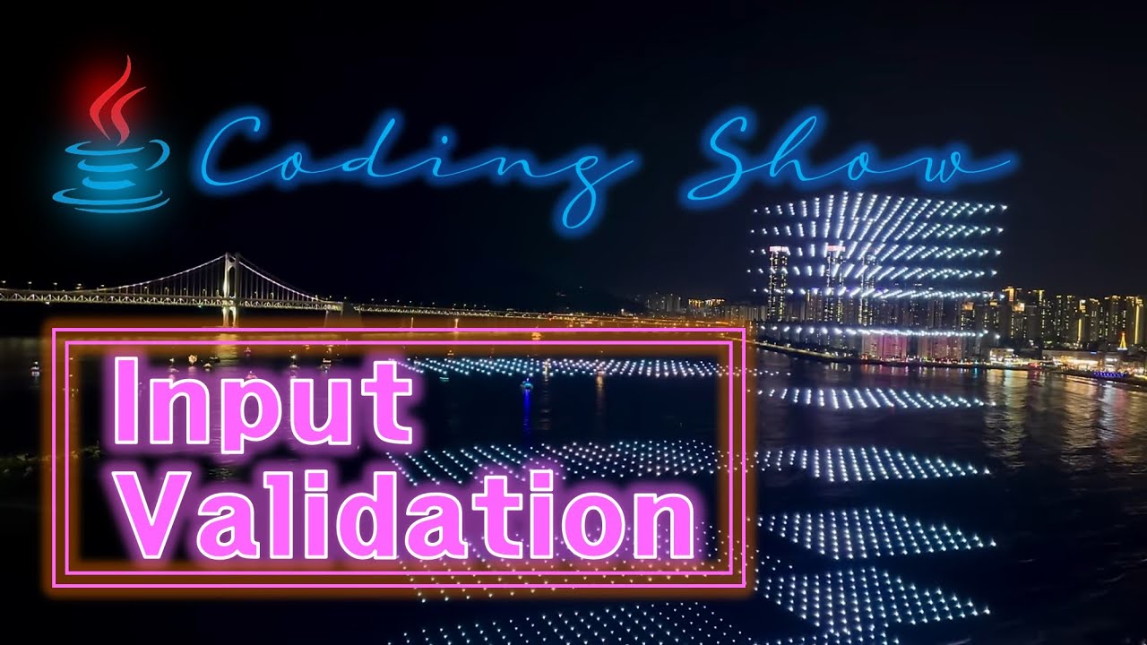 Java Coding Show | Input Validation