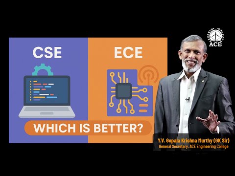CSE or ECE - Which one is better? | ACE Engineering College, Hyderabad | EAPCET Code: ACEG