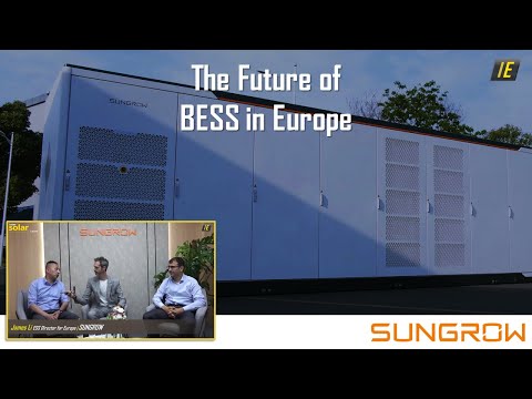 🔋 What is the future of BESS in Europe? - Interview with SUNGROW