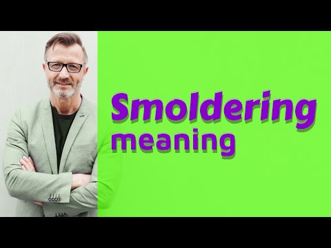 Smoldering | Definition of smoldering π π π π π