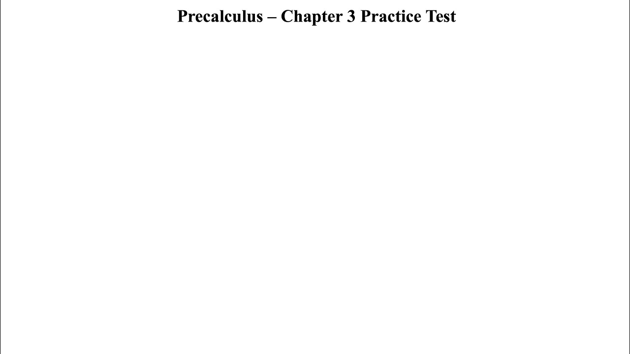 Precalculus - Chapter 3 Practice Test