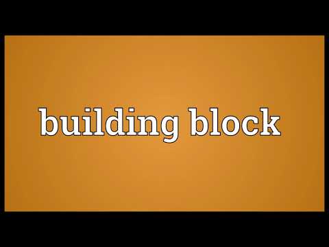Building block Meaning