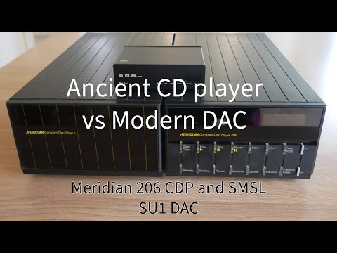 Listening to the Meridian 206 CD Player with SMSL SU1 DAC