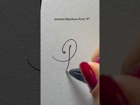Signature Font “P” #calligraphy #lettering #handwriting #shorts #reels #fyp