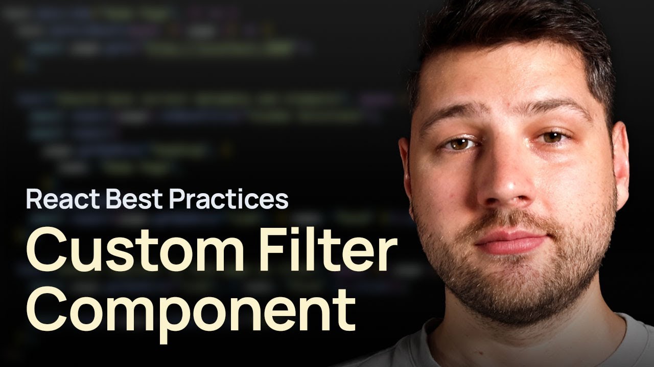 Custom Filter Component in React (Best Practices)