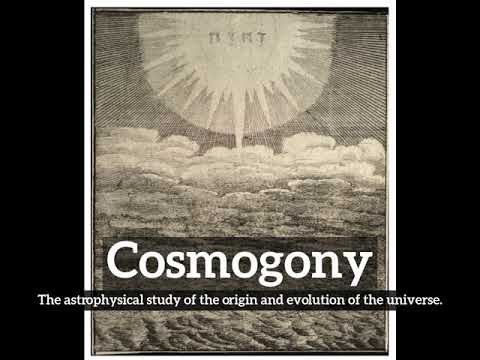 What is Cosmogony? | How to Say Cosmogony in English? | How Does Cosmogony Look?