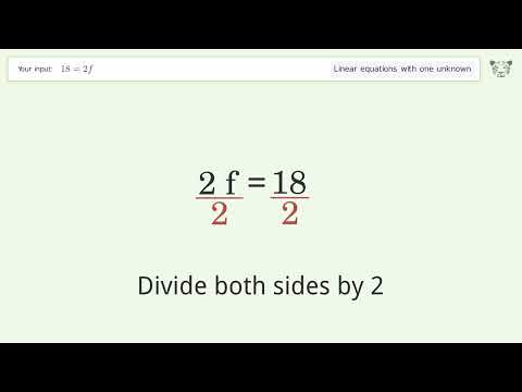 Solve 18=2f: Linear Equation Video Solution | Tiger Algebra