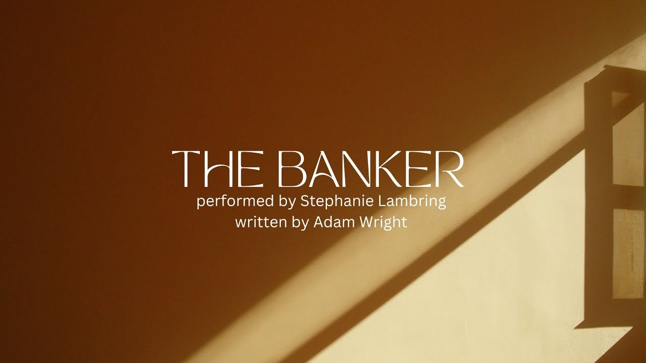 Adam Wright & Stephanie Lambring - The Banker (Official Video)