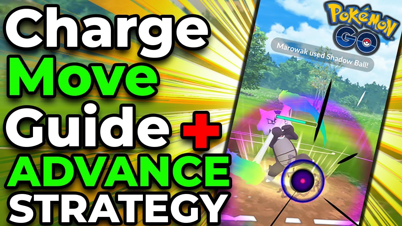 EXCELLENT CHARGE MOVE GUIDE + ADVANCE STRATEGY FOR POKEMON GO BATTLE ...