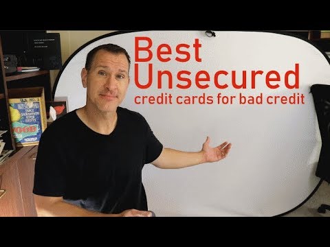 Best Unsecured Credit Cards for Bad Credit 2019