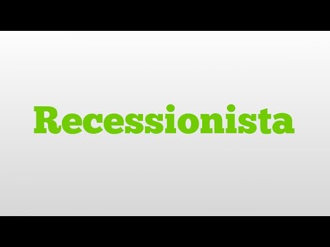 Recessionista meaning and pronunciation