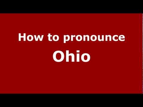 How to Pronounce Ohio - PronounceNames.com