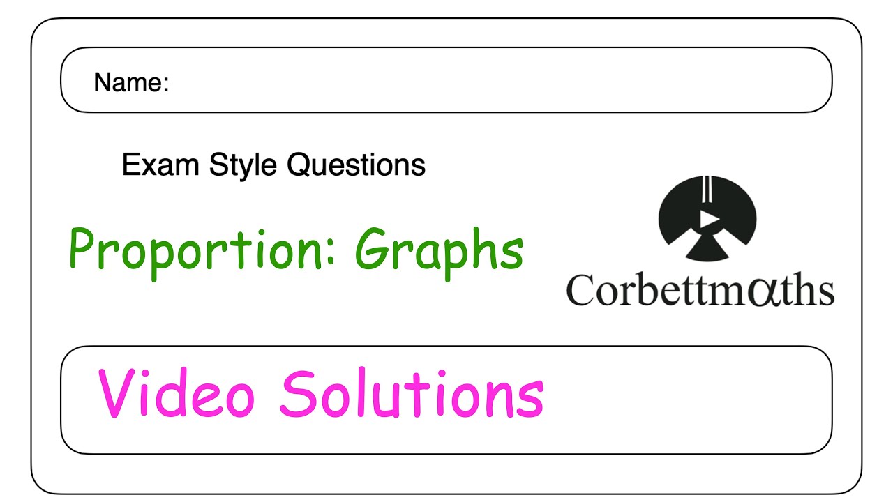 Proportionality Graphs Answers - Corbettmaths