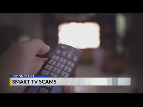 Eye on Scams: Smart TV Scams