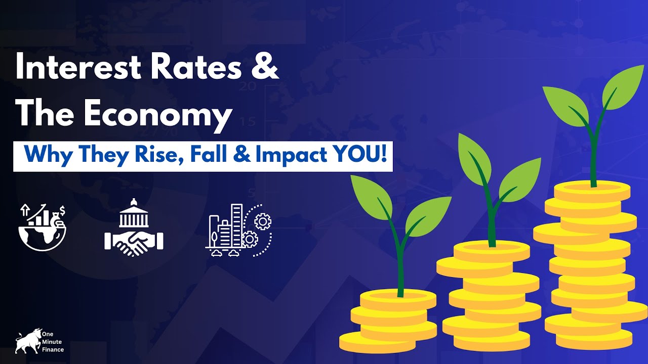 What are interest rates: Why they rise, fall, and impact the economy!
