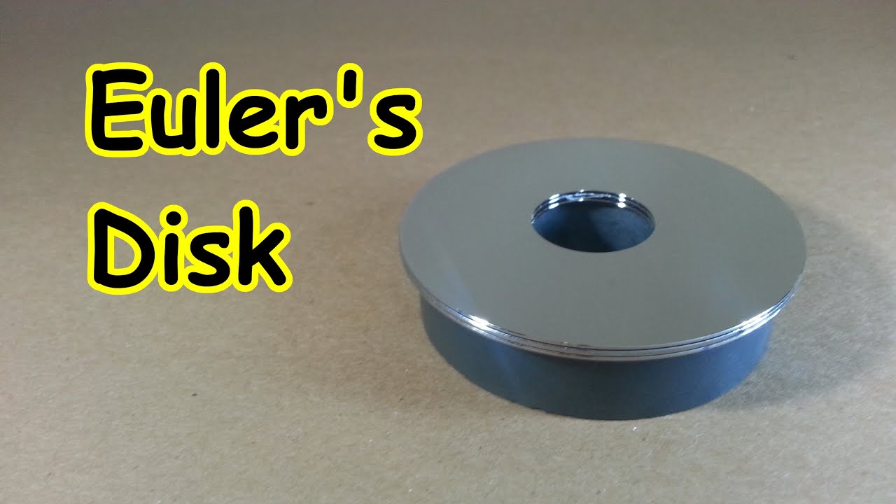 The Euler's Disk - Homemade