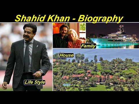 Shahid Khan - Biography || Life Style - Net Worth - Family - Cars - House - Wife - Income