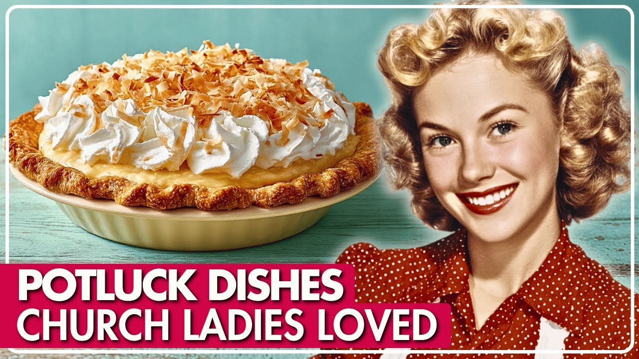 30 Recipes Church Ladies Made for Every Potluck In The 1950s