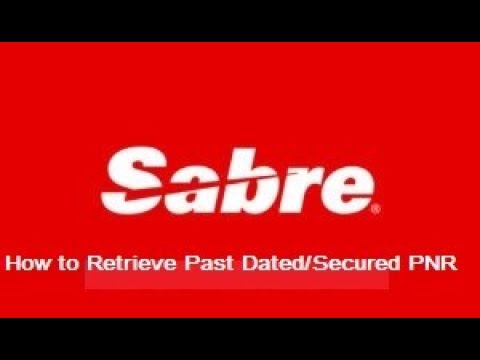 How to retrieve a Past dated/Secured PNR in Sabre