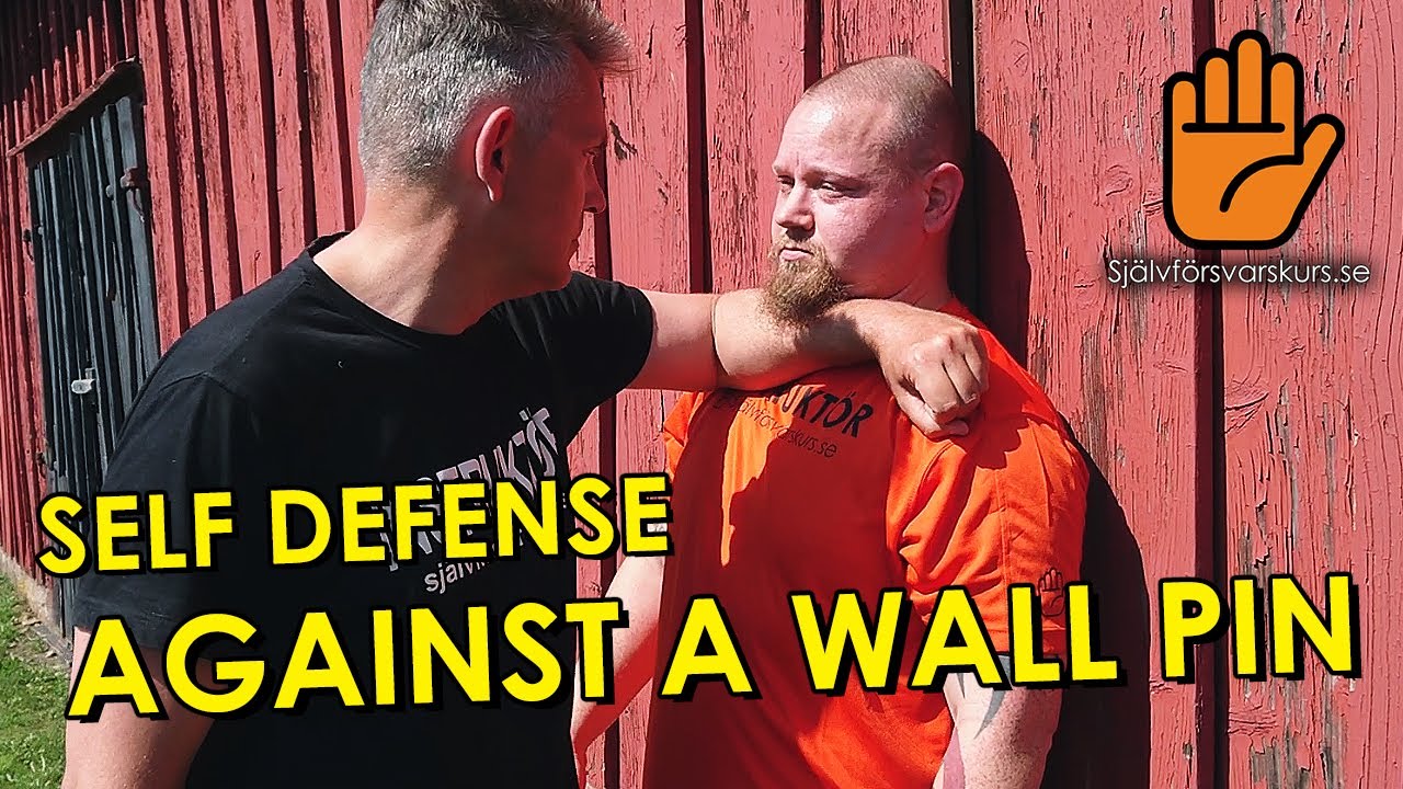 Self Defense against a Wall Pin