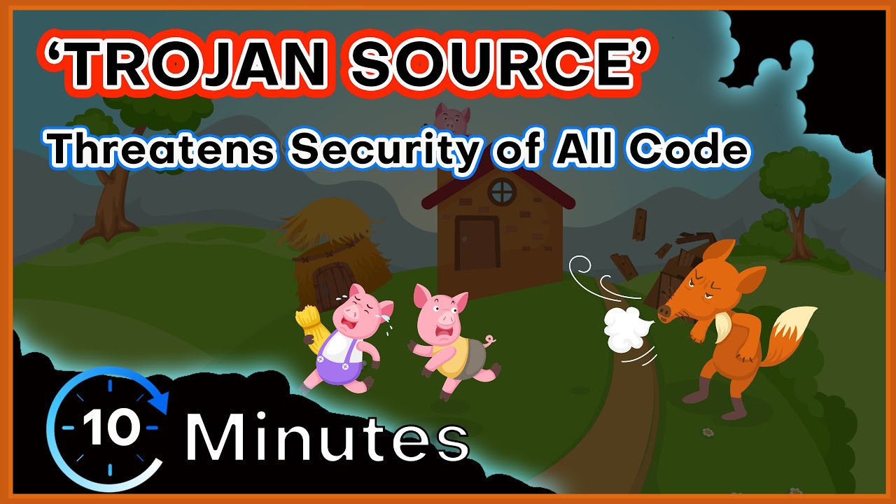 Trojan Source Bug Threatens the Security of All Code