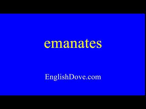 How to pronounce emanates in American English.