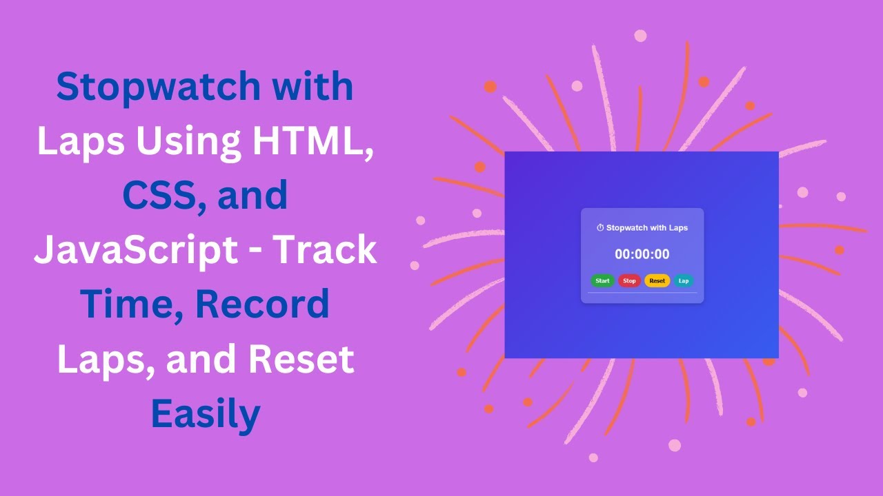 Stopwatch with Laps using HTML, CSS, and JavaScript | Step-by-Step Guide ⏱️💡