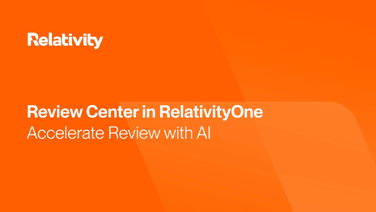 RelativityOne | Review Center: Accelerate Review with AI