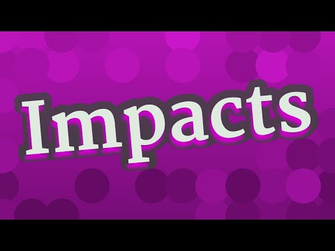 IMPACTS pronunciation • How to pronounce IMPACTS