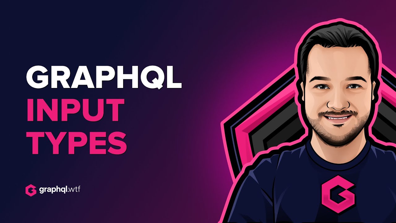 GraphQL Input Types