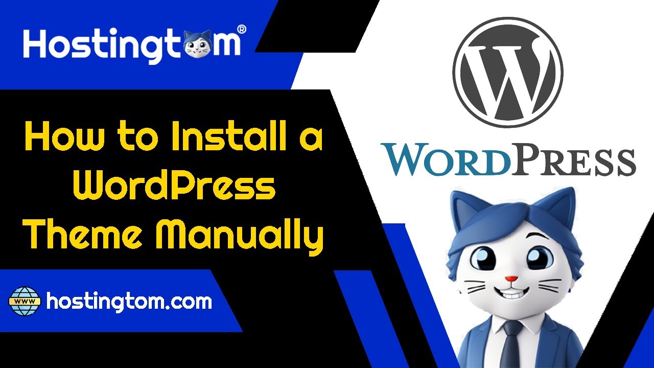 How to Install a WordPress Theme Manually - Hostingtom