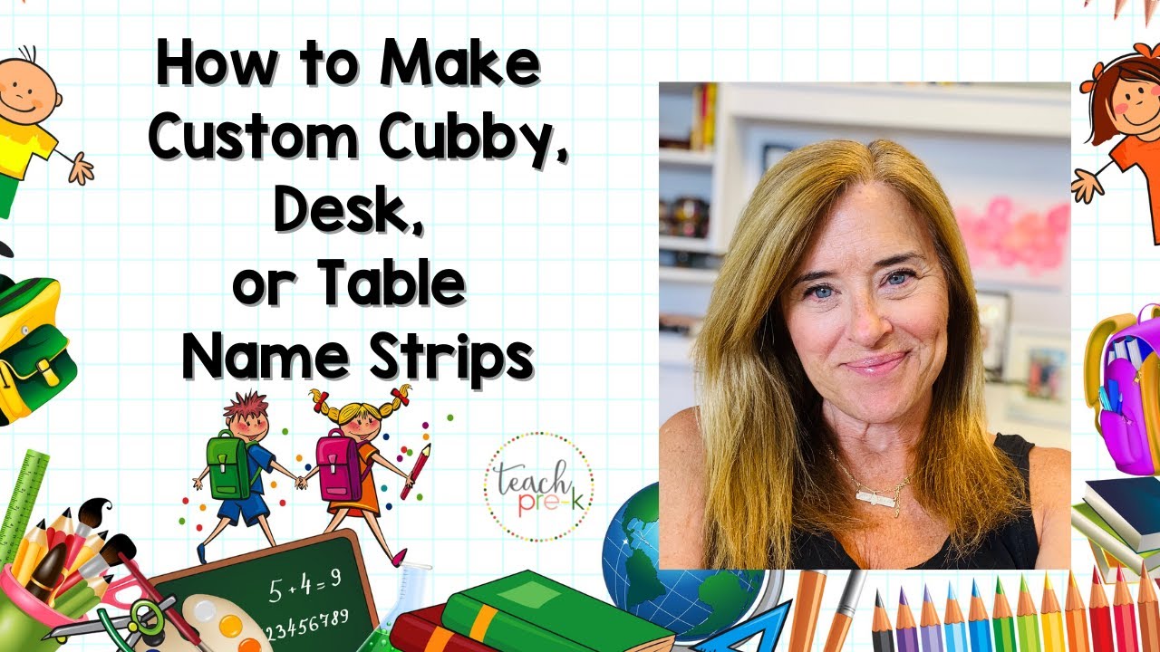 How to Make Custom Cubby, Desk, or Table Name Strips for Your Classroom (non blurry version)