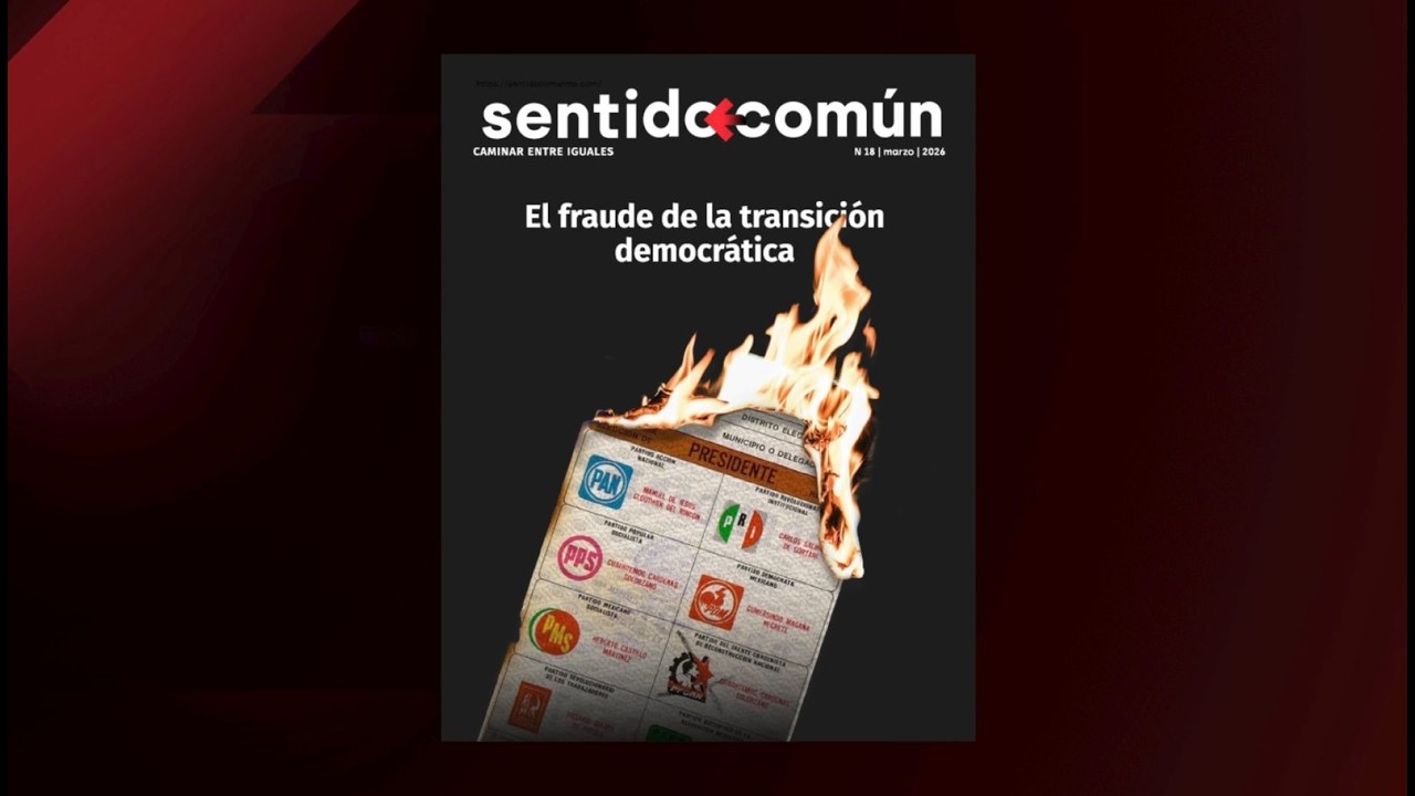Sentido Común N.18 | El fraude de la transición democrática