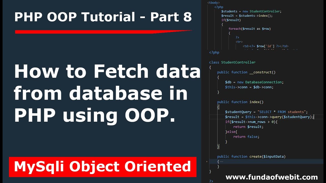 PHP OOP Tutorial 8: How to Fetch data from database in php oop | Retrieve data using OOP in PHP