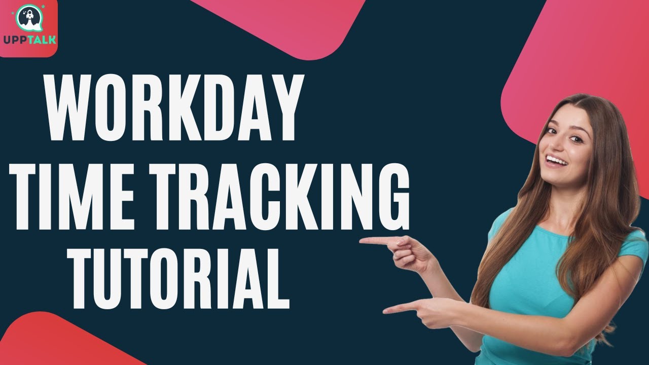 Workday Time Tracking Training | Workday Time Tracking Tutorial | Workday Training | Upptalk