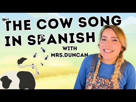 La Vaca Lola | Spanish Cow Song for Babies & Toddlers | Spanish with Mrs. Duncan 🎵🐄👶