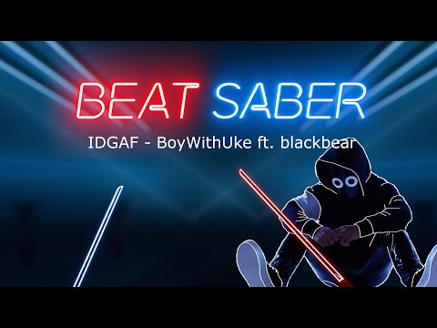 Steam Community :: Video :: Beat Saber | IDGAF - BoyWithUke, blackbear