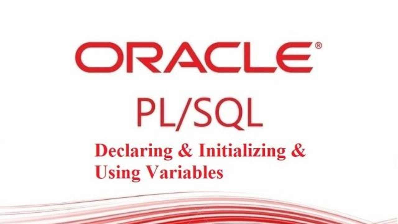 PL/SQL tutorial  : PL/SQL Variables in Oracle Database - Part 1