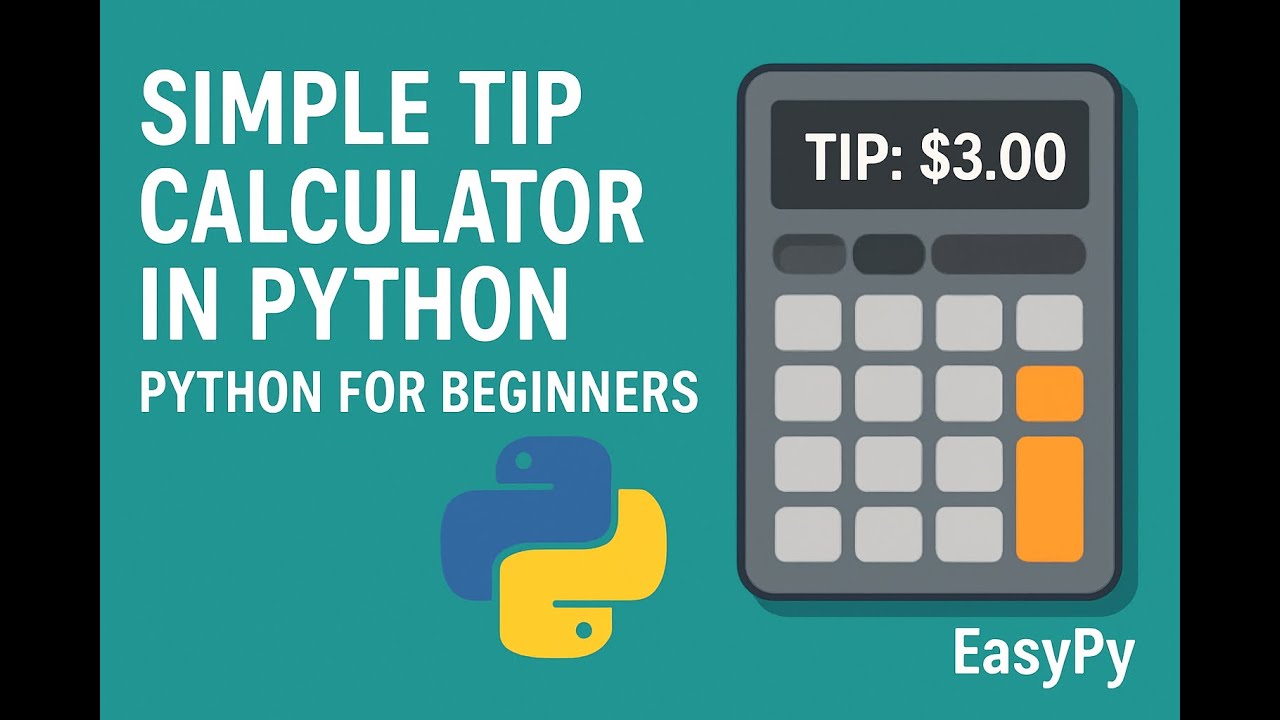 Simple Tip Calculator in Python | Python for Beginners