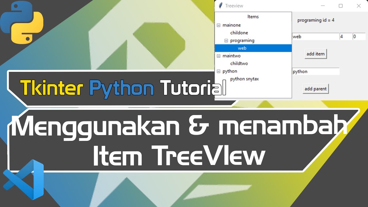 python tkinter tutorial #27 |menggunakan TreeView Tkinter