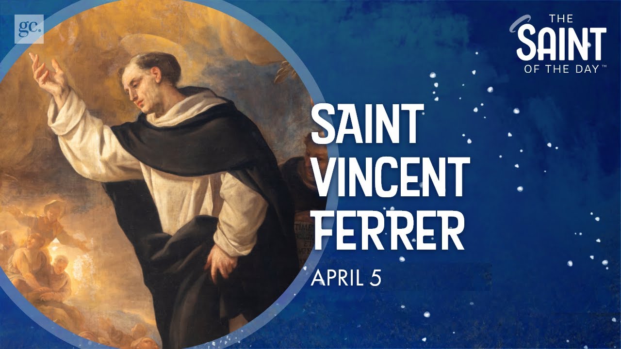 Thousands of People Followed Where He Went! [St. Vincent Ferrer]