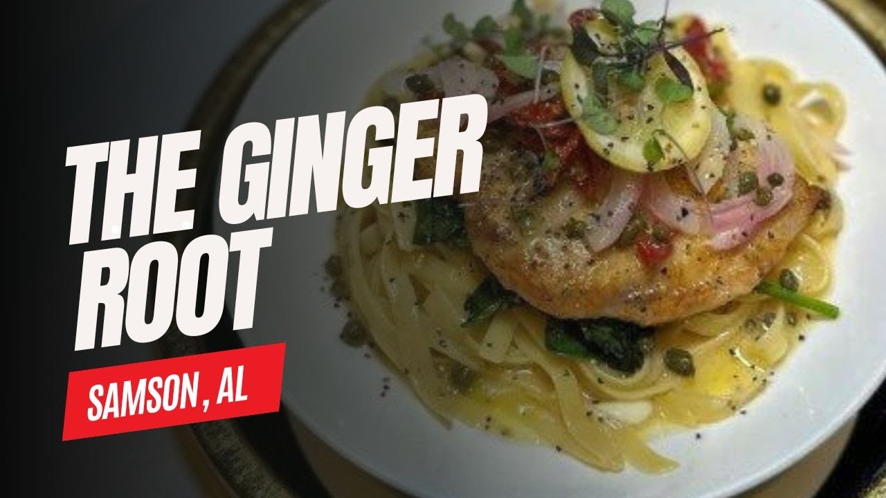 The Ginger Root is making Samson, Alabama a dining destination