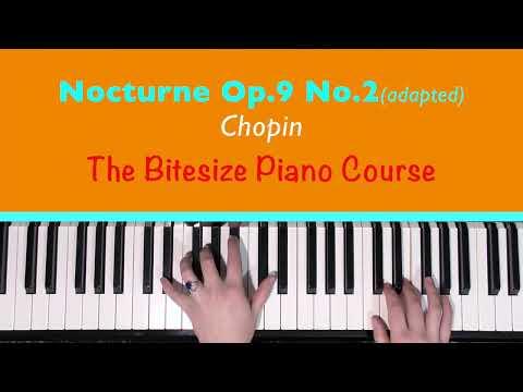 NOCTURNE Op.9 No.2 - The Bitesize Piano Course [page 66, 67]