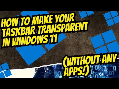 How to make your taskbar transparent in Windows 11 (Without any apps!)