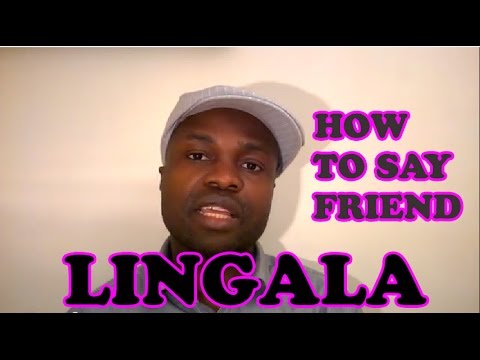 How to say friend in Lingala | Lingala Institute - Learn Lingala