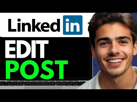 HOW TO EDIT POST ON LINKEDIN (FULL GUIDE)