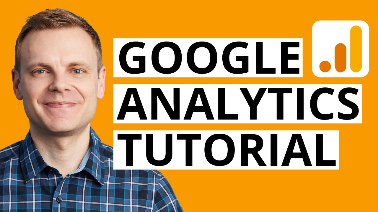 Google Analytics Tutorial For Beginners (2026 Update)