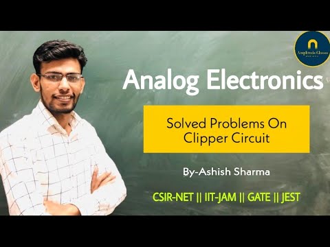 Clipper Circuit Important Solved Problems Video Lecture - Crash Course ...