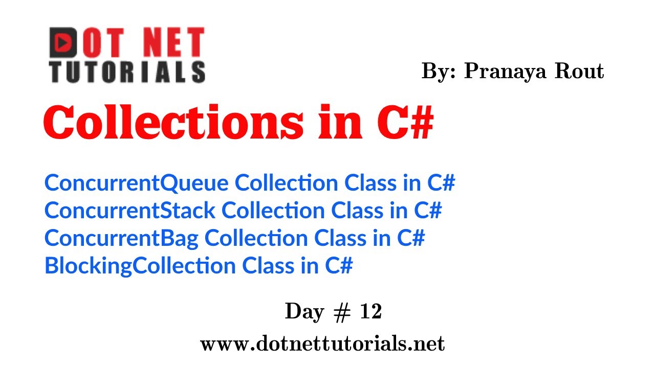 ConcurrentQueue Collection | ConcurrentStack Collection  Blocking  Colle | ConcurrentBag Collection